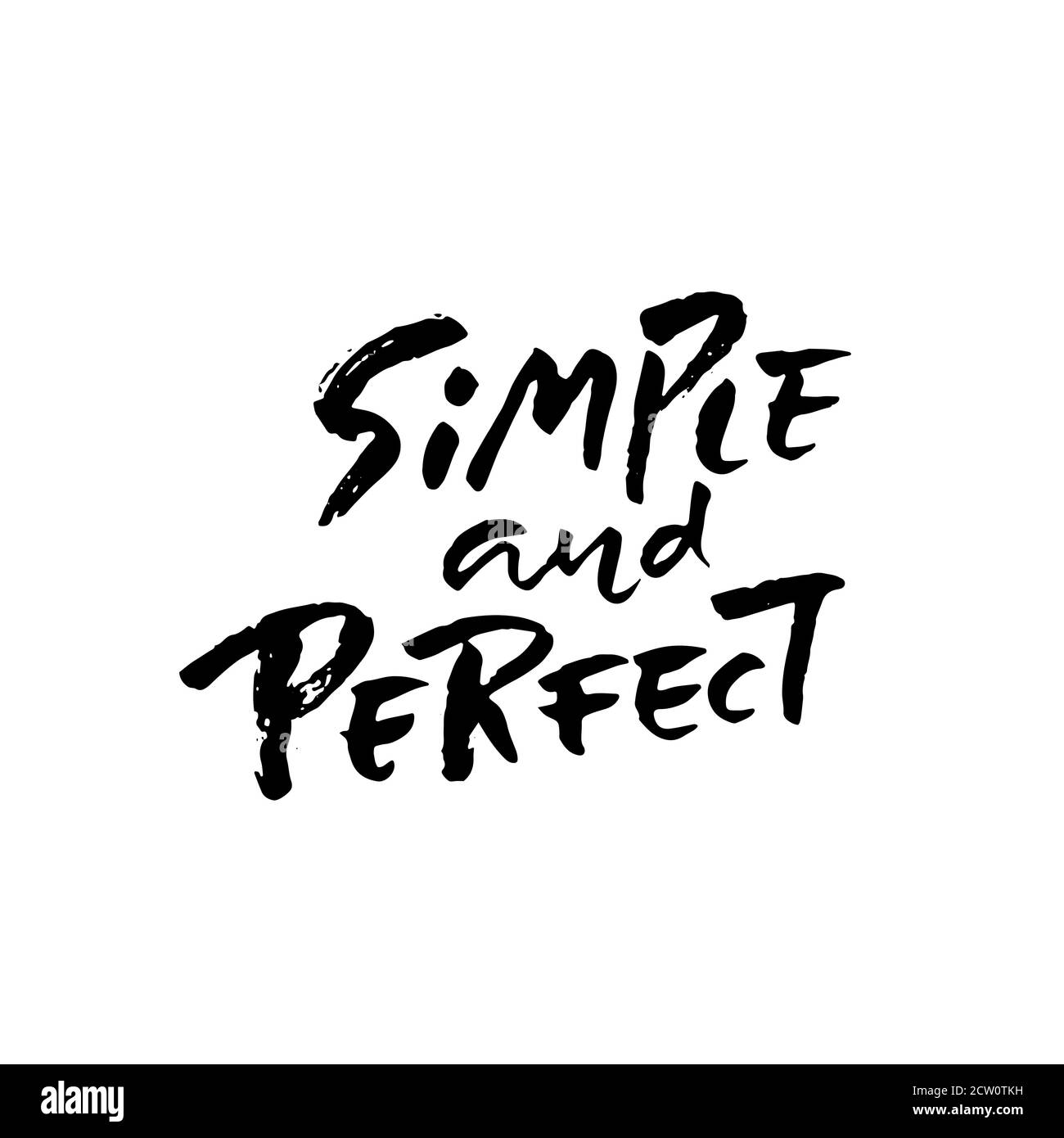 Simple and perfect. Hand drawn modern brush lettering. Typography ...