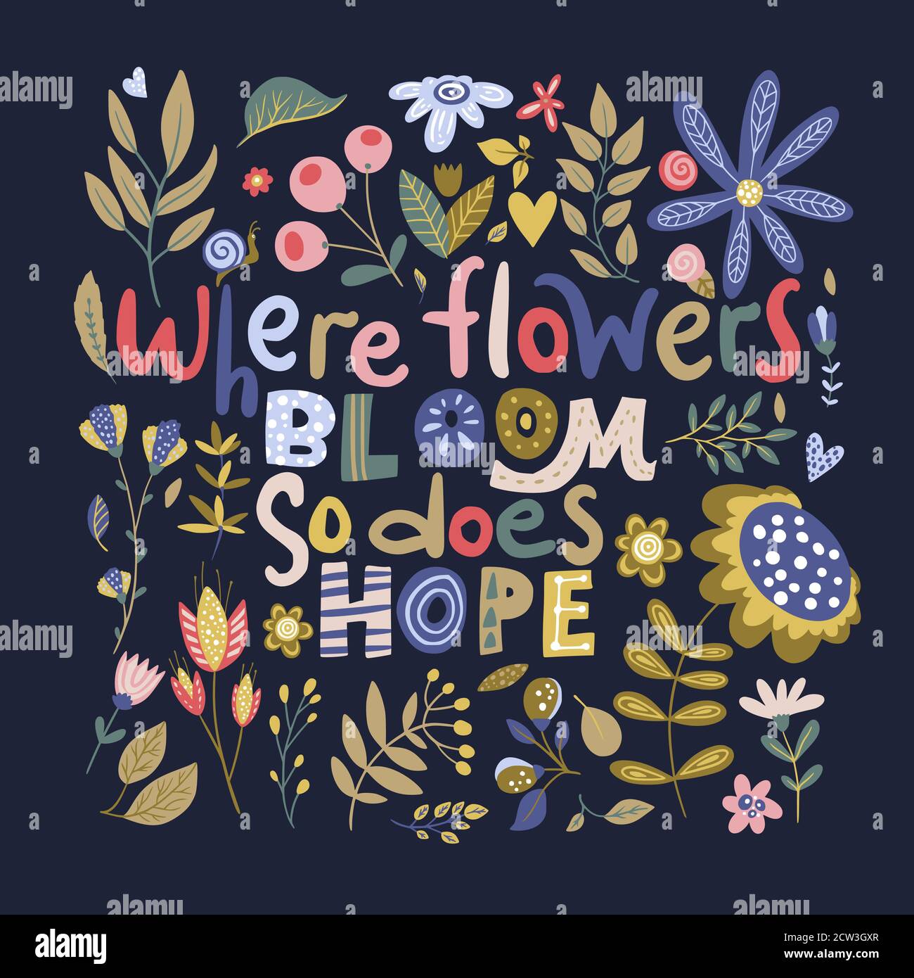 Where flowers bloom so does hope Stock Vector Images - Alamy