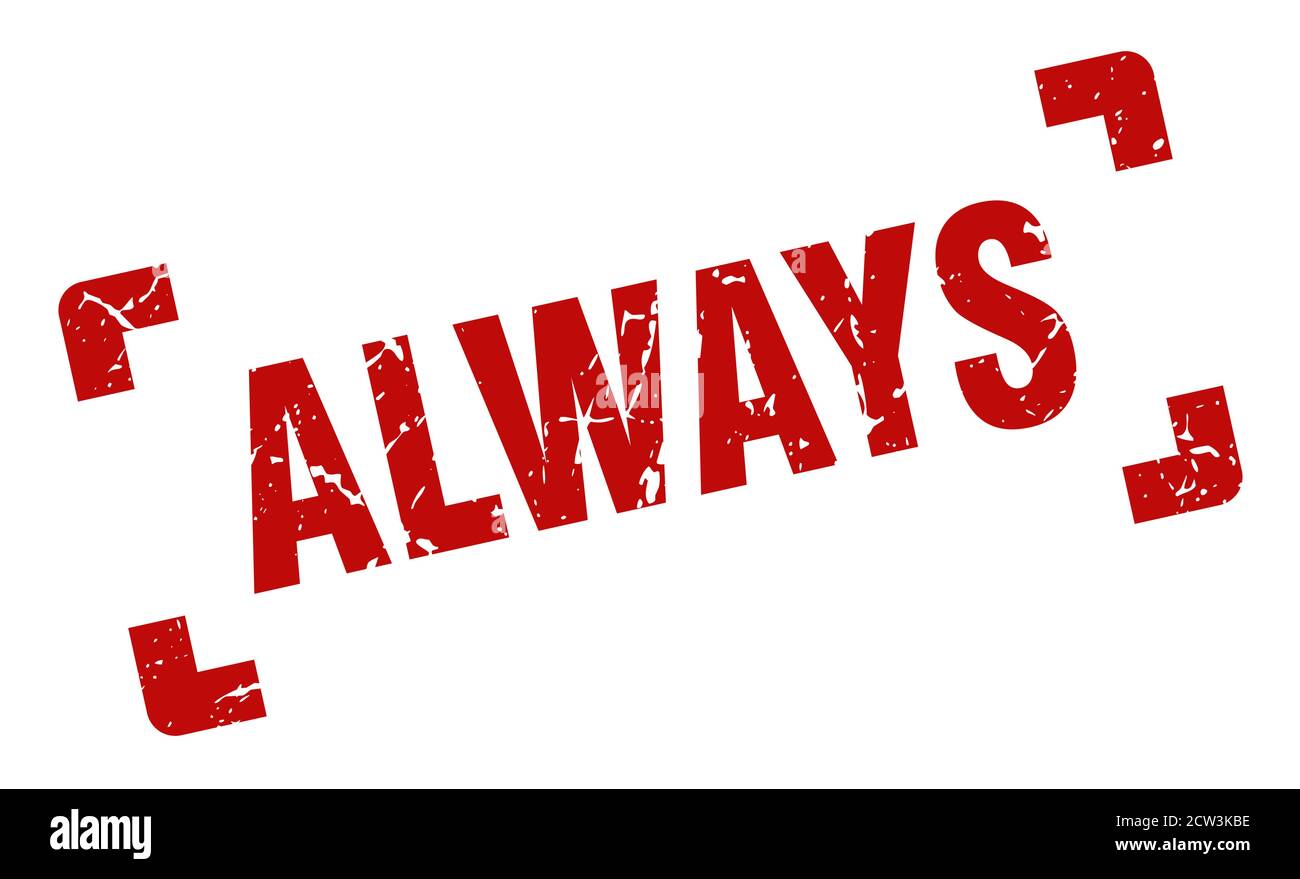 always stamp. square grunge sign on white background Stock Vector Image ...