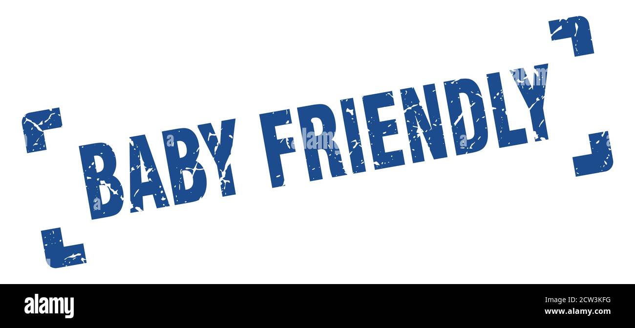 baby friendly stamp. square grunge sign on white background Stock ...