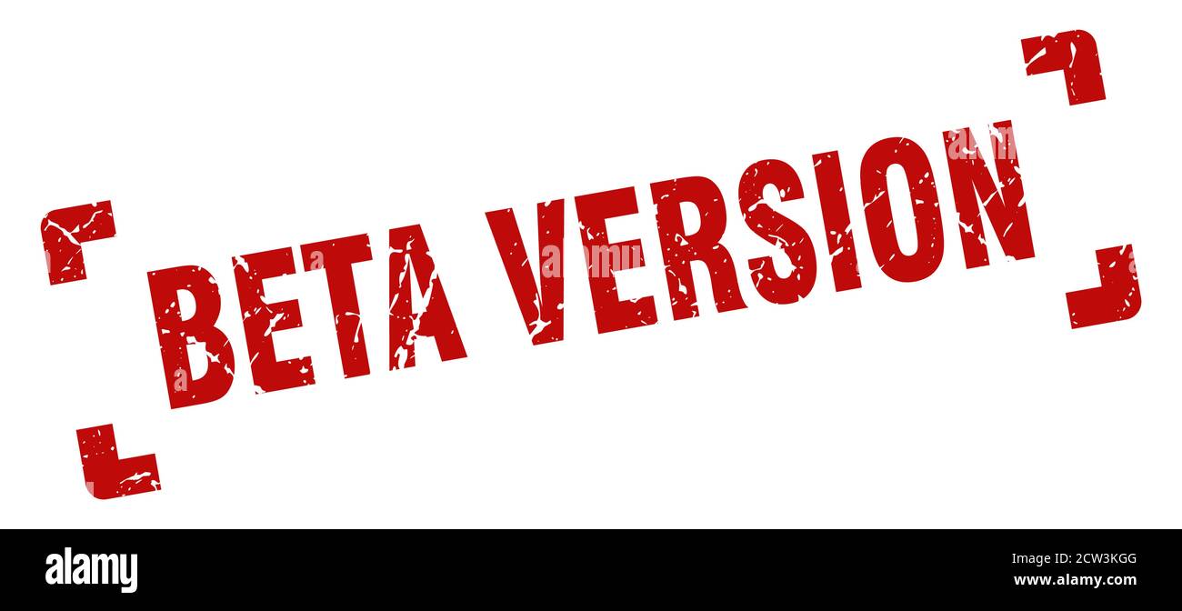 beta version stamp. square grunge sign on white background Stock Vector ...