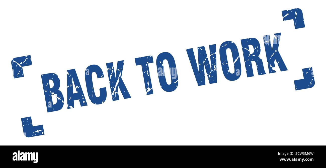 back to work stamp. square grunge sign on white background Stock Vector ...