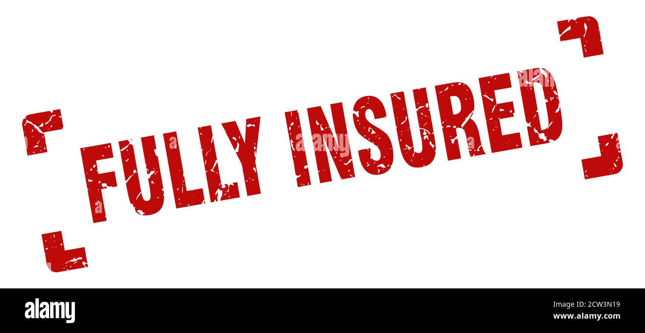 fully insured stamp. square grunge sign on white background Stock Vector Image & Art - Alamy