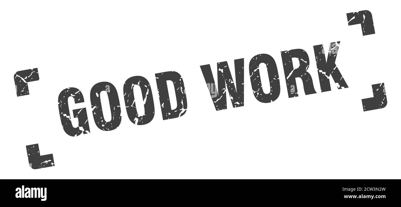 good work stamp. square grunge sign on white background Stock Vector ...