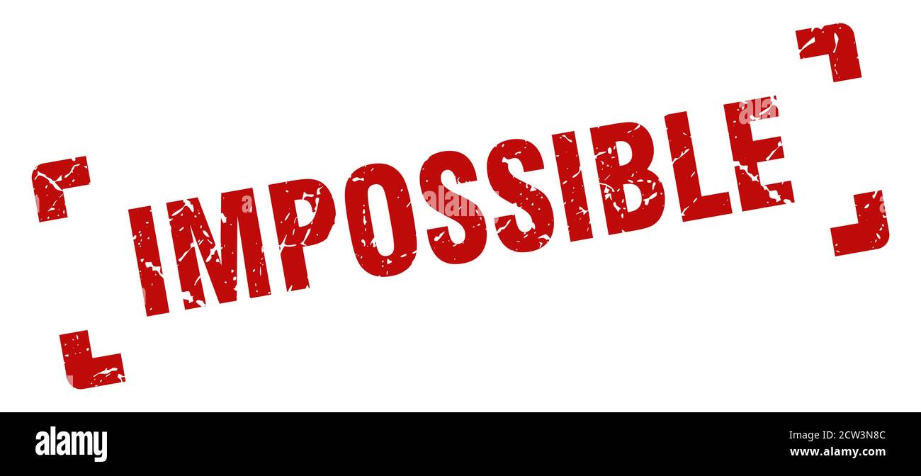 impossible stamp. square grunge sign on white background Stock Vector ...