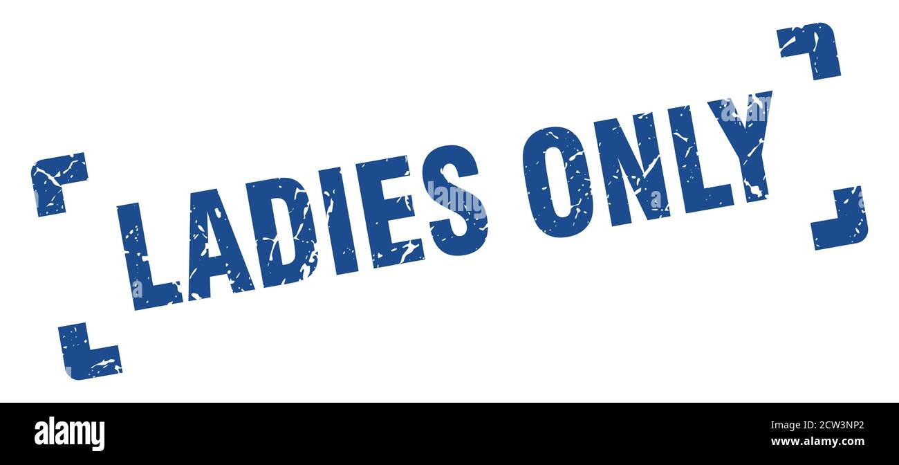 ladies only stamp. square grunge sign on white background Stock Vector ...