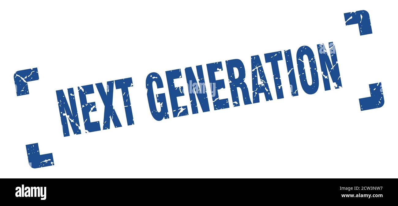 next generation stamp. square grunge sign on white background Stock ...