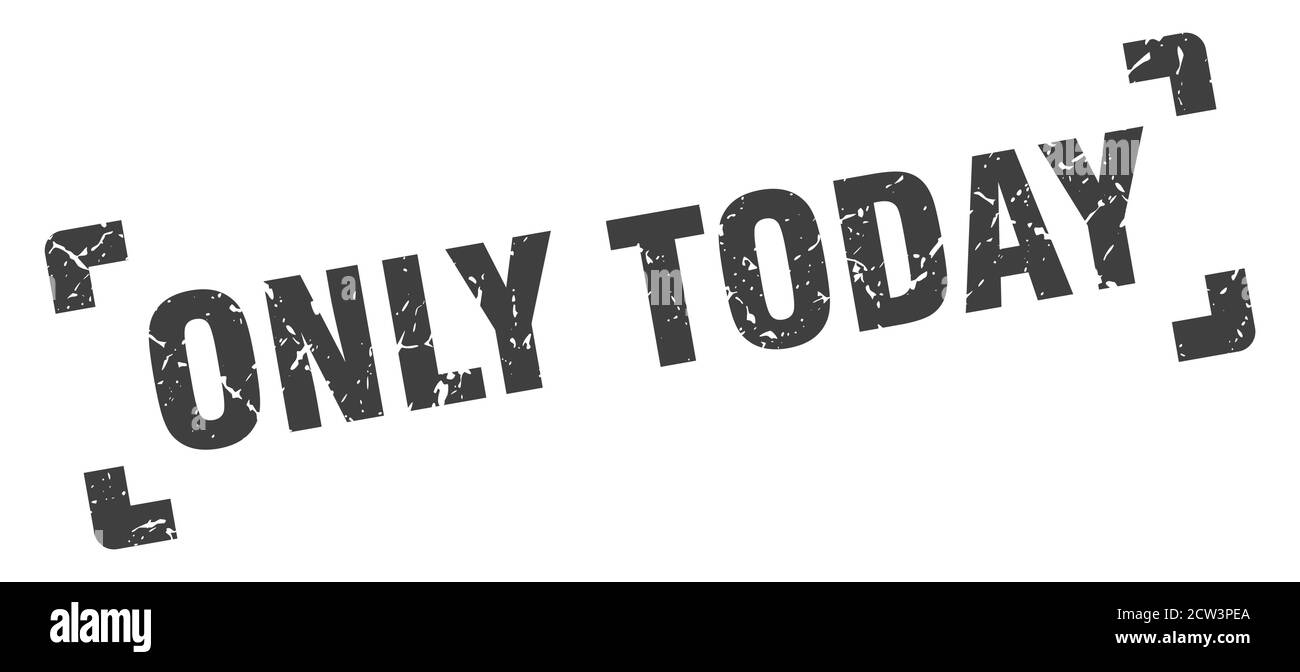 Only today stamp Black and White Stock Photos & Images - Alamy