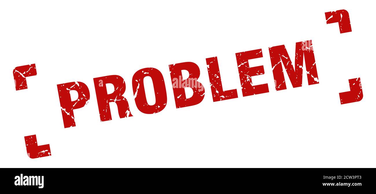 problem stamp. square grunge sign on white background Stock Vector Image & Art - Alamy