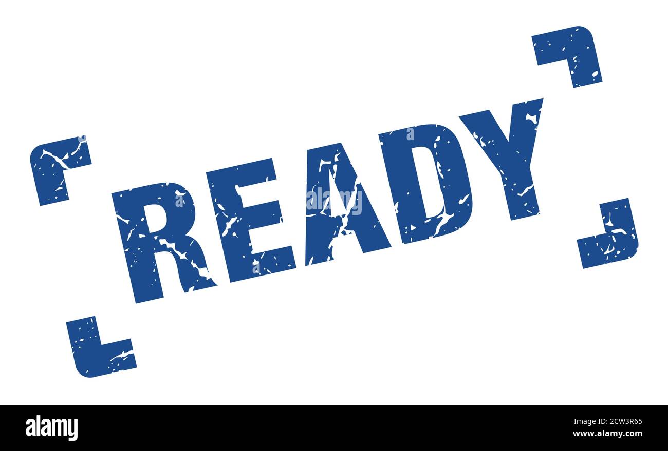 ready stamp. square grunge sign on white background Stock Vector Image ...