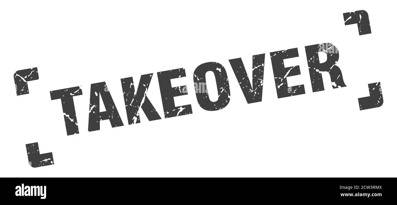 takeover stamp. square grunge sign on white background Stock Vector Image & Art - Alamy