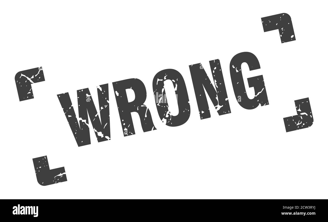 wrong stamp. square grunge sign on white background Stock Vector Image ...