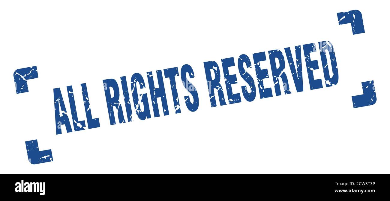 all rights reserved stamp. square grunge sign on white background Stock ...