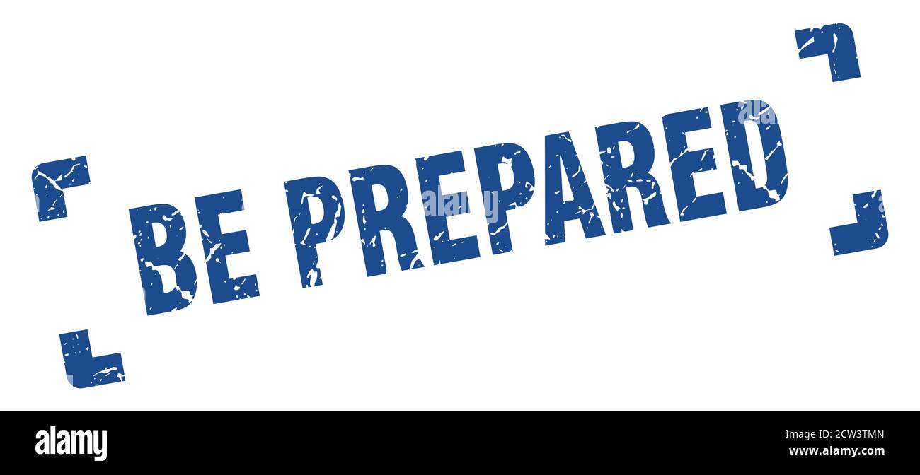 be prepared stamp. square grunge sign on white background Stock Vector ...