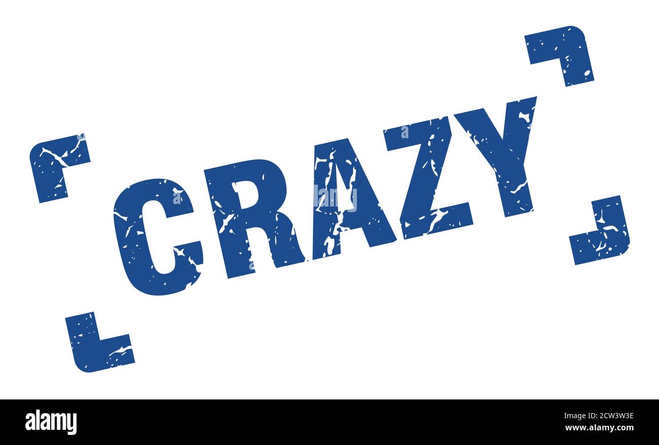 crazy stamp. square grunge sign on white background Stock Vector Image ...