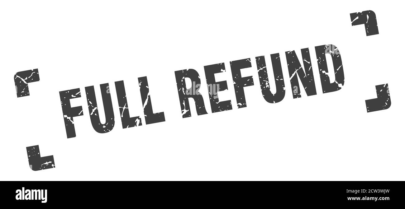 full refund stamp. square grunge sign on white background Stock Vector ...
