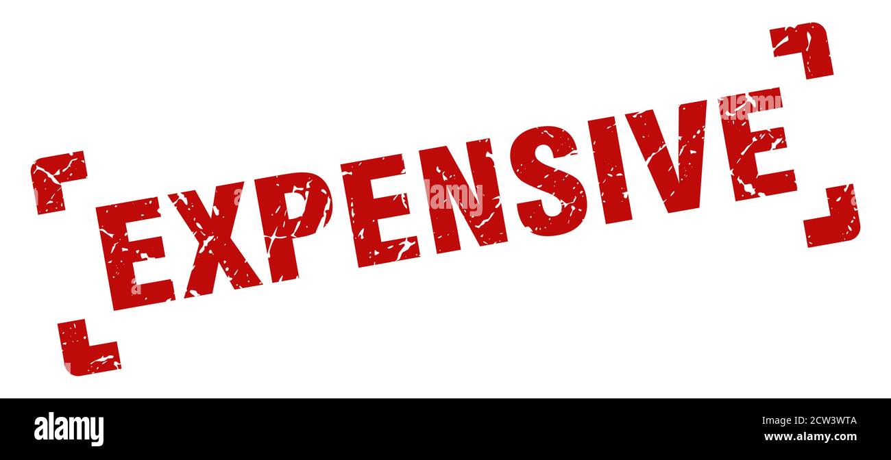 expensive stamp. square grunge sign on white background Stock Vector ...