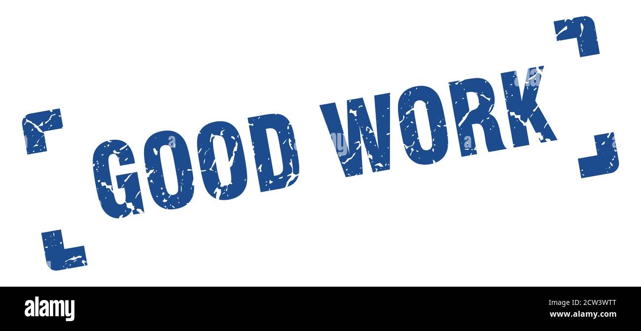 good work stamp. square grunge sign on white background Stock Vector ...