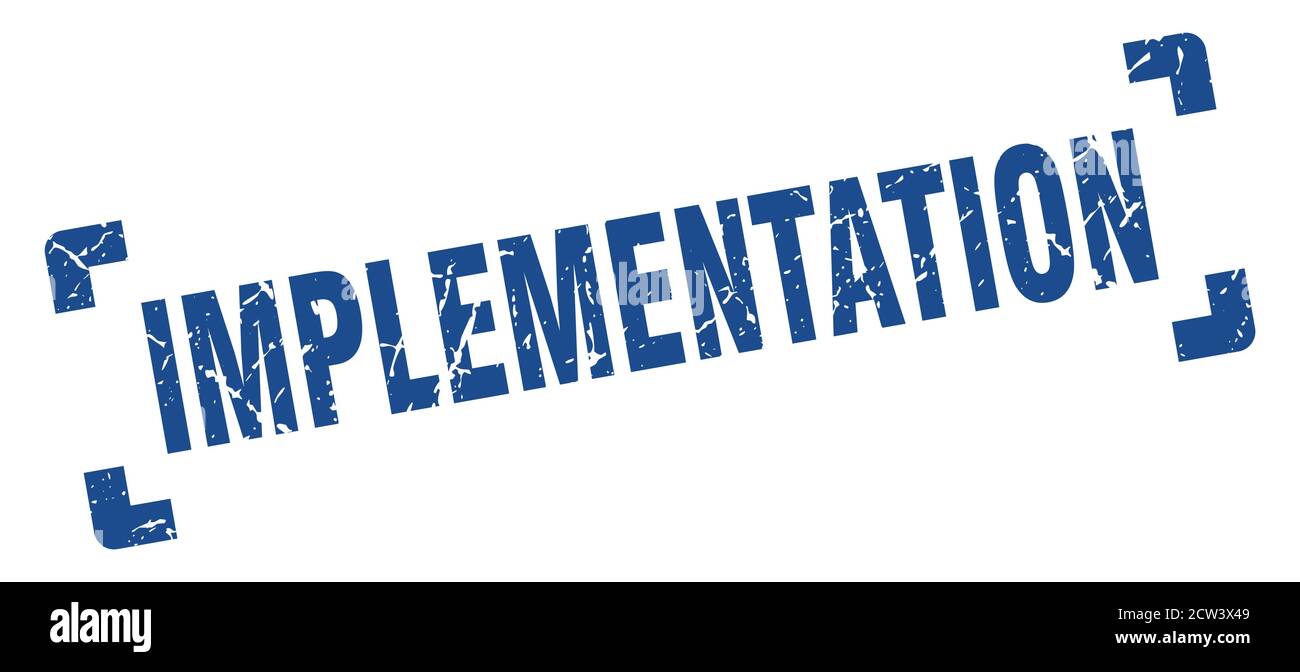 implementation stamp. square grunge sign on white background Stock ...
