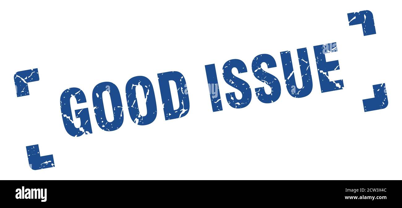 good issue stamp. square grunge sign on white background Stock Vector ...