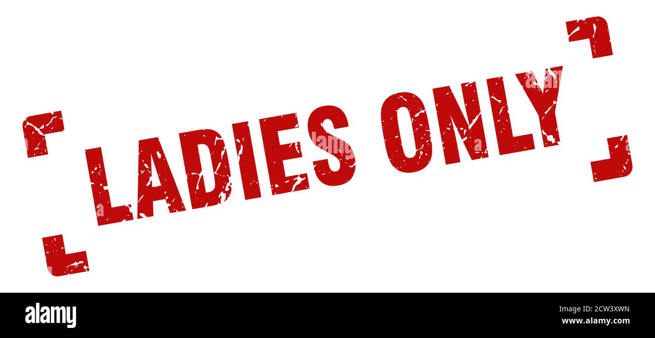 ladies only stamp. square grunge sign on white background Stock Vector Image & Art - Alamy