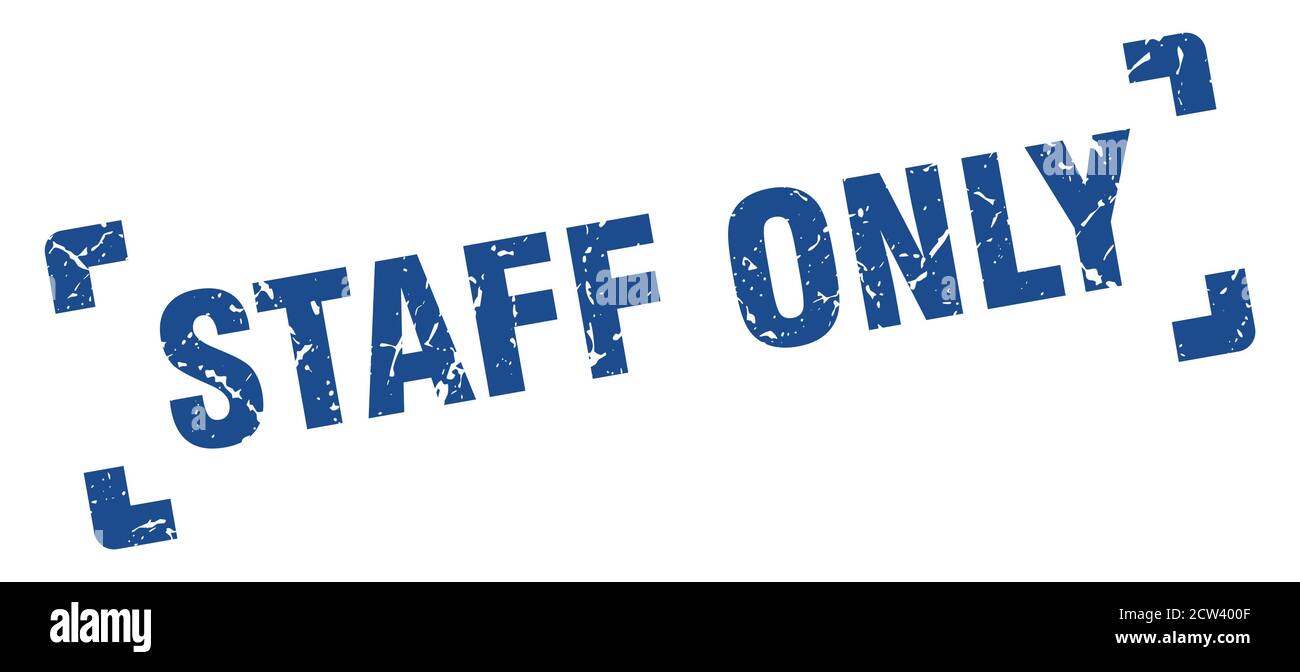 staff only stamp. square grunge sign on white background Stock Vector ...