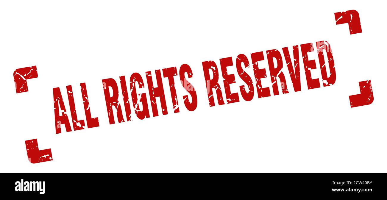 all rights reserved stamp. square grunge sign on white background Stock ...