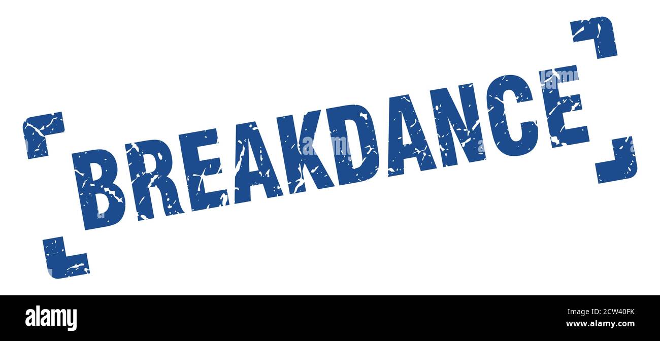 breakdance stamp. square grunge sign on white background Stock Vector ...