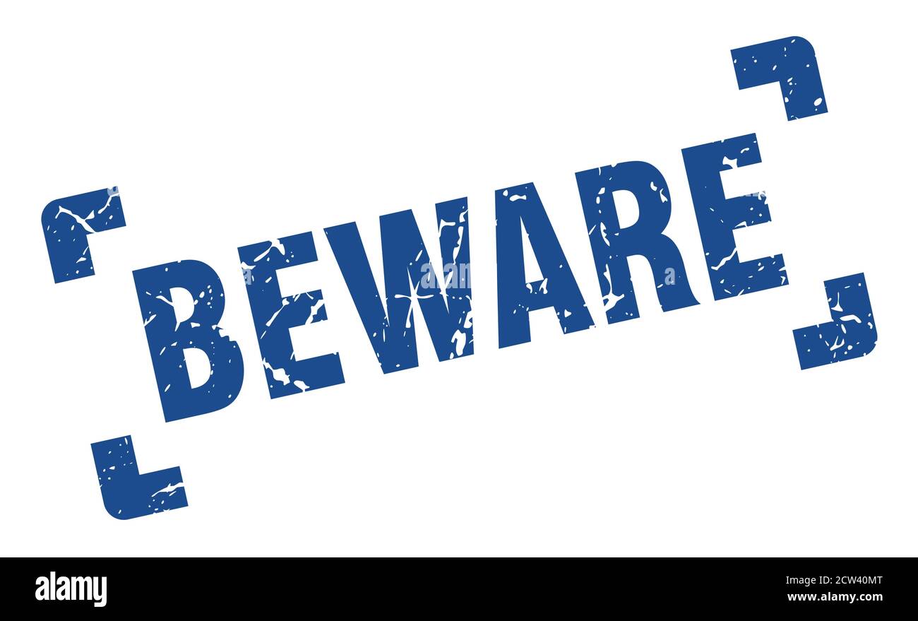 beware stamp. square grunge sign on white background Stock Vector Image ...