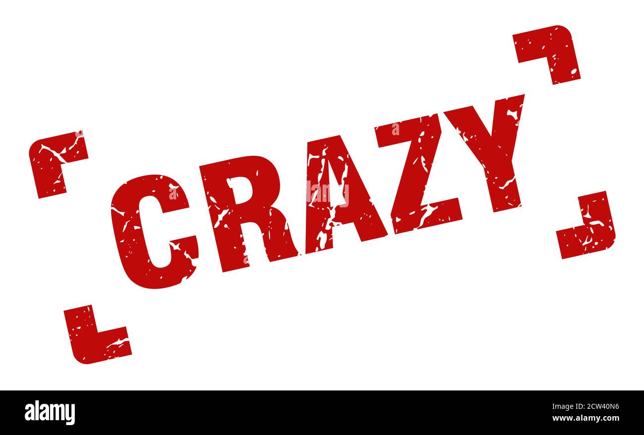 crazy stamp. square grunge sign on white background Stock Vector Image ...