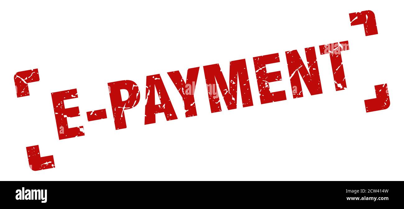 e-payment stamp. square grunge sign on white background Stock Vector Image & Art - Alamy