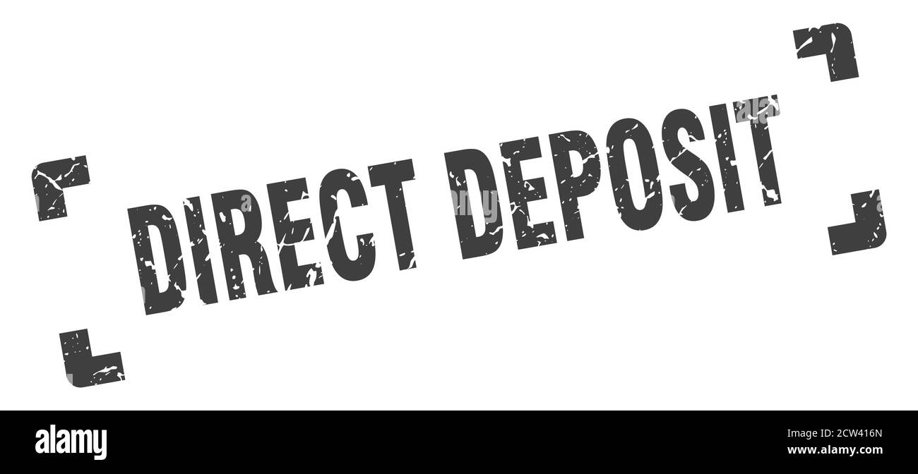direct deposit stamp. square grunge sign on white background Stock ...