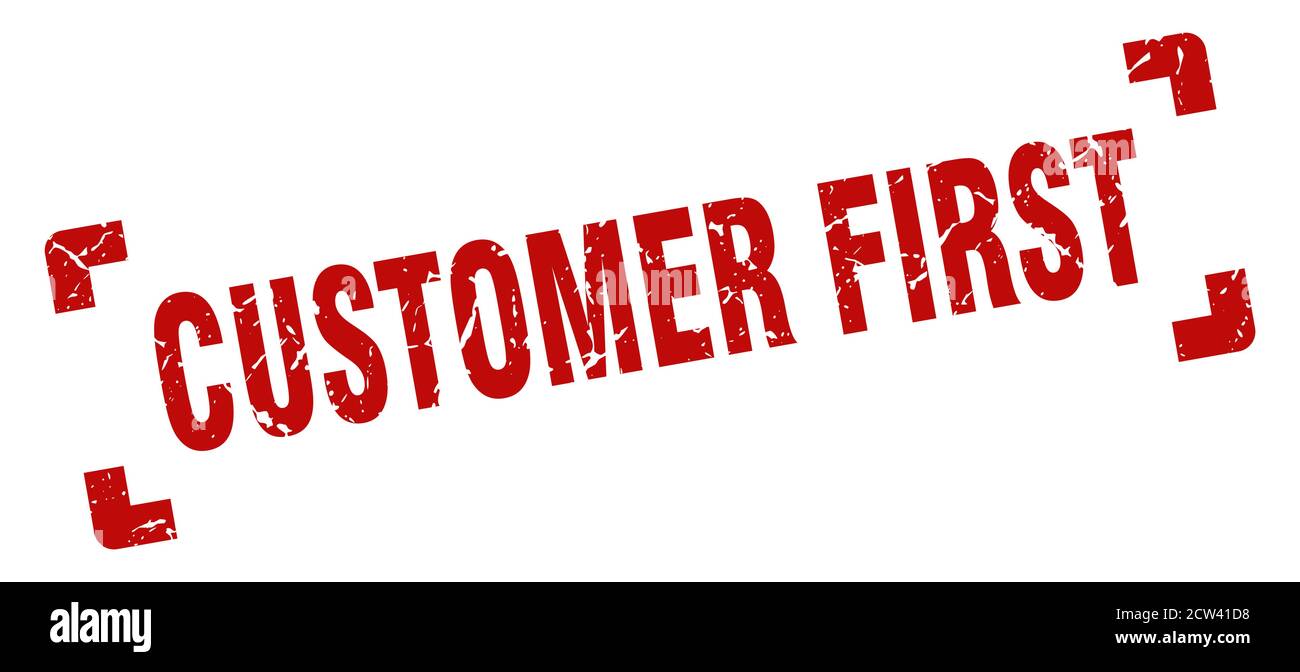 customer first stamp. square grunge sign on white background Stock ...