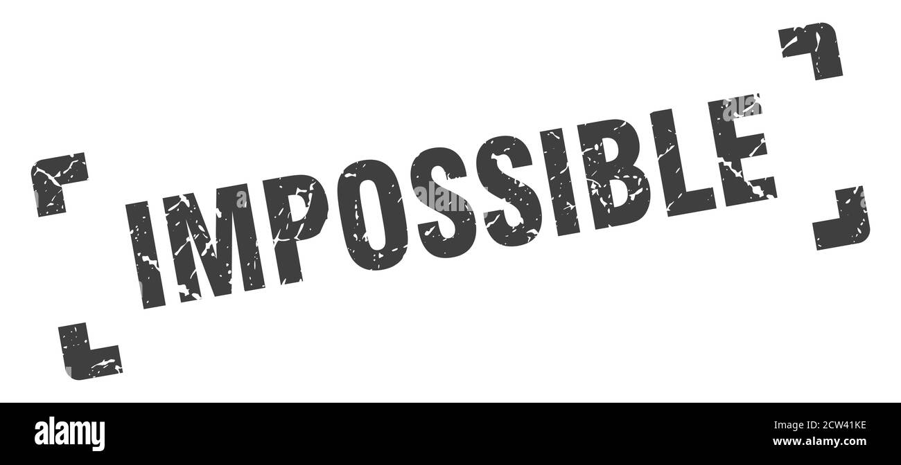 impossible stamp. square grunge sign on white background Stock Vector ...