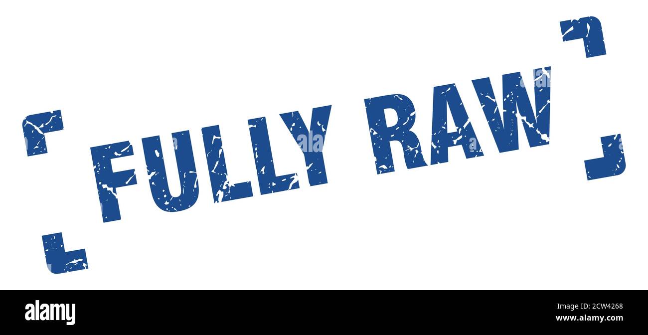fully raw stamp. square grunge sign on white background Stock Vector ...