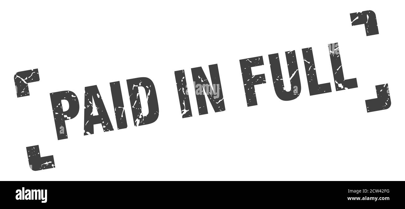 Paid in full stamp Black and White Stock Photos & Images - Alamy