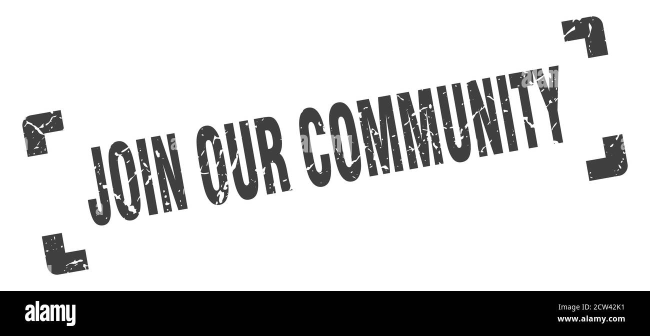join our community stamp. square grunge sign on white background Stock ...