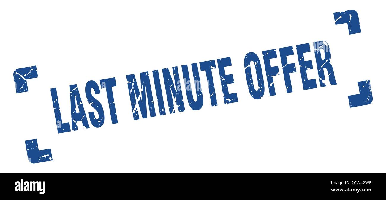 last minute offer stamp. square grunge sign on white background Stock ...