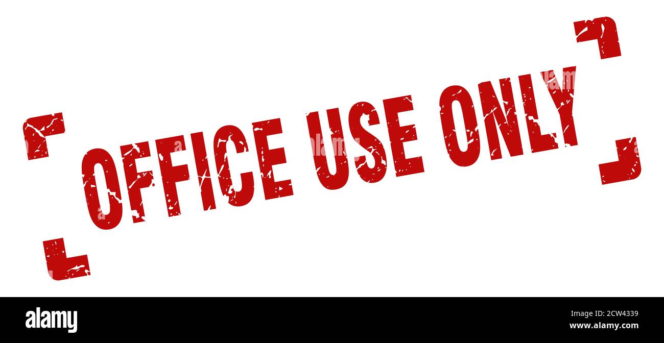 office use only stamp. square grunge sign on white background Stock ...