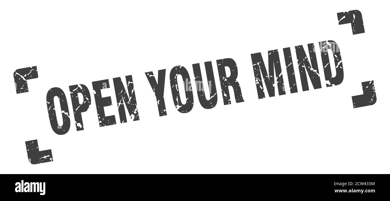 open your mind stamp. square grunge sign on white background Stock ...