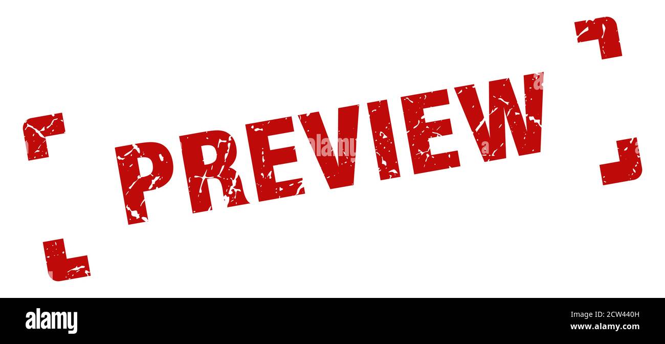 preview stamp. square grunge sign on white background Stock Vector Image & Art - Alamy