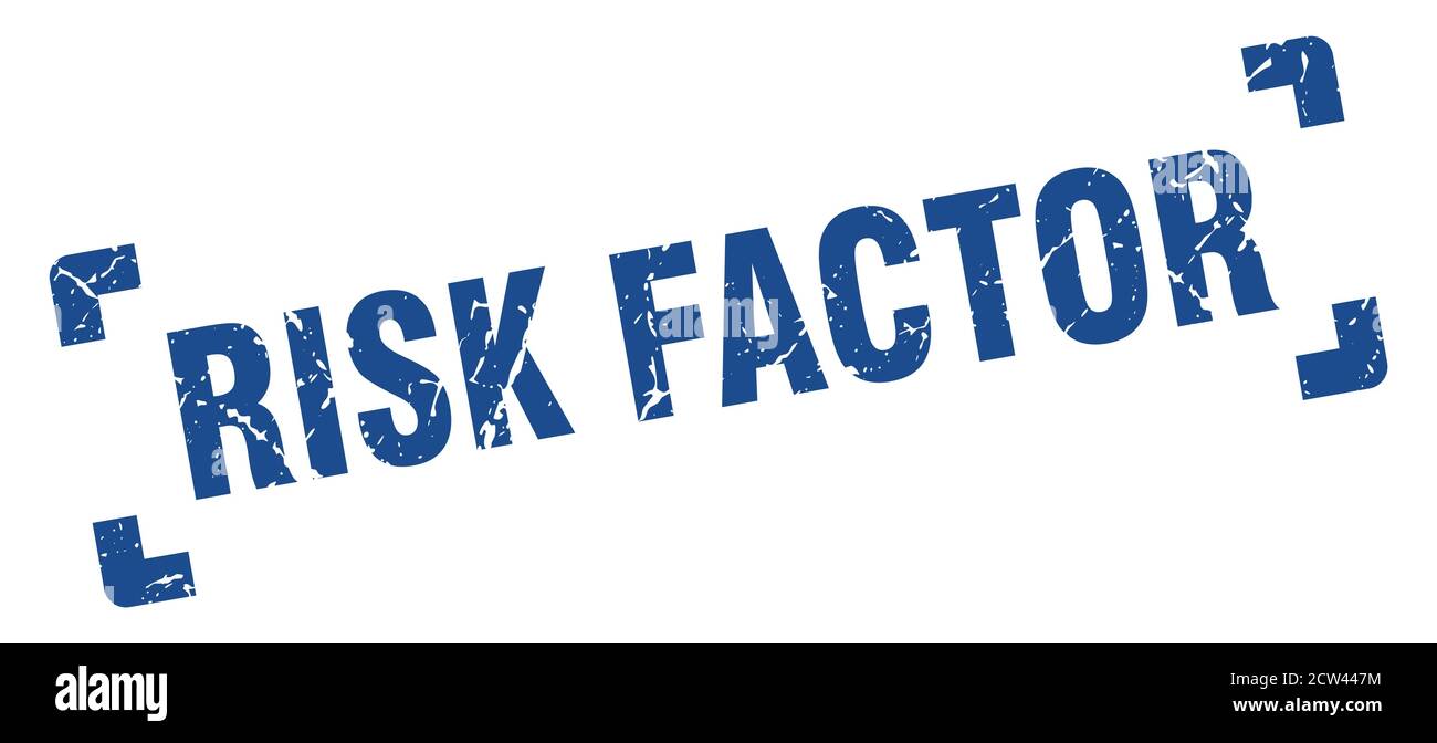 risk factor stamp. square grunge sign on white background Stock Vector ...