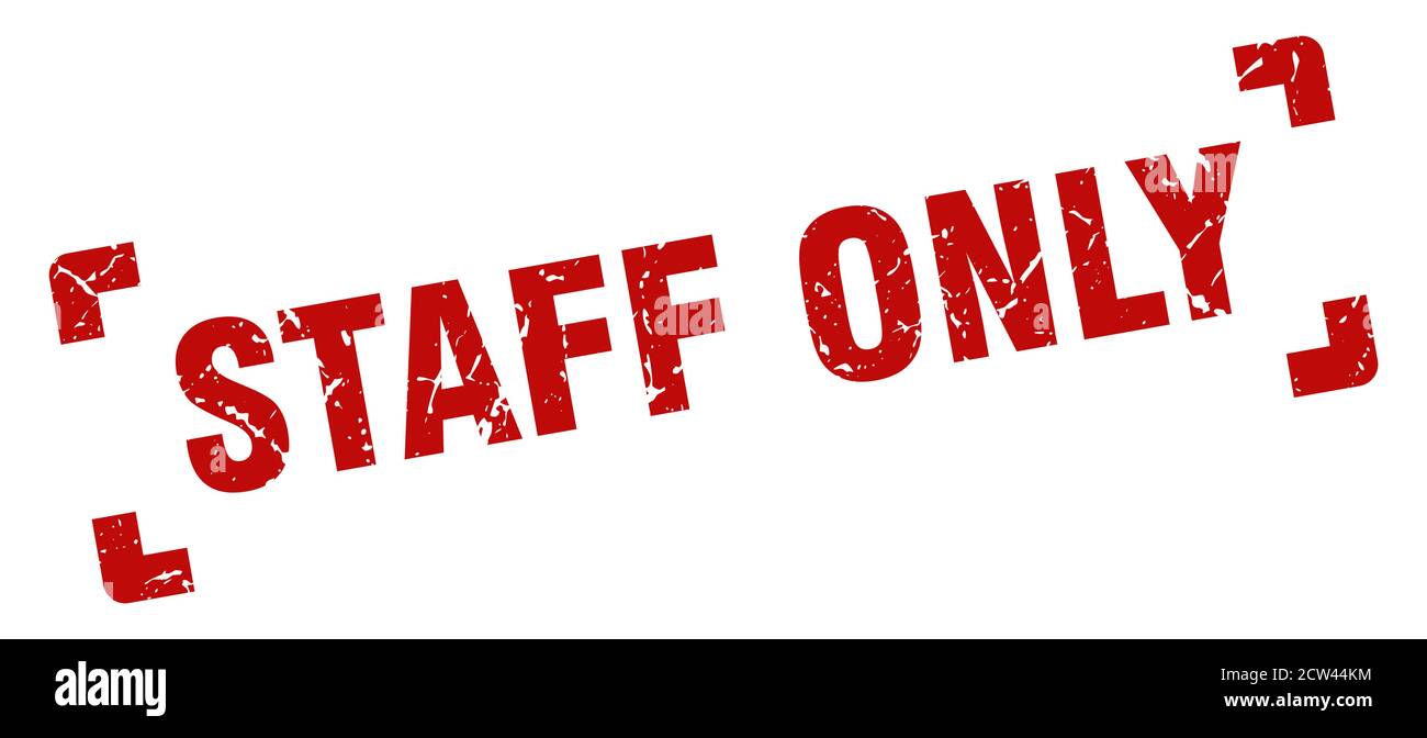 staff only stamp. square grunge sign on white background Stock Vector ...