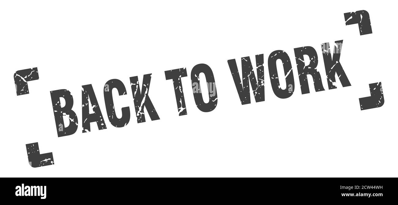 back to work stamp. square grunge sign on white background Stock Vector ...