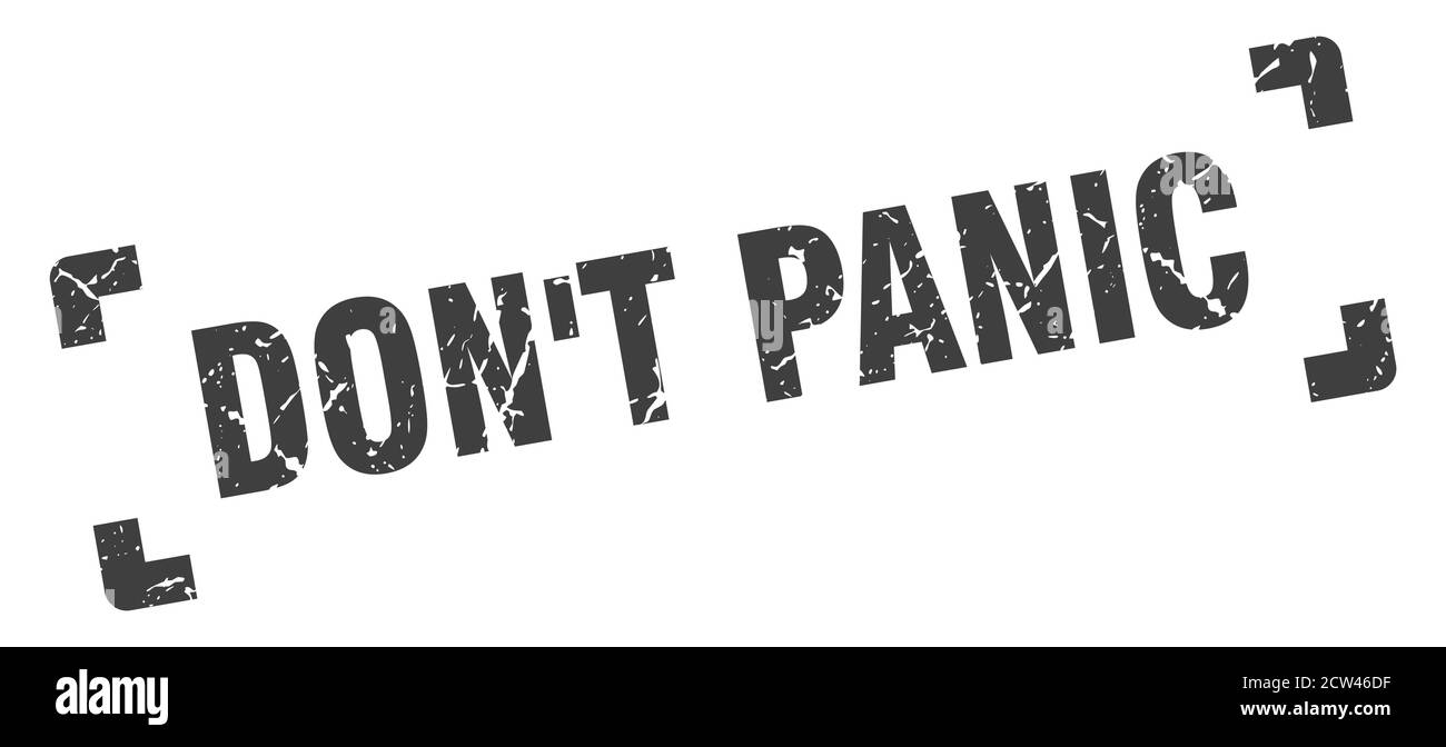 don't panic stamp. square grunge sign on white background Stock Vector ...