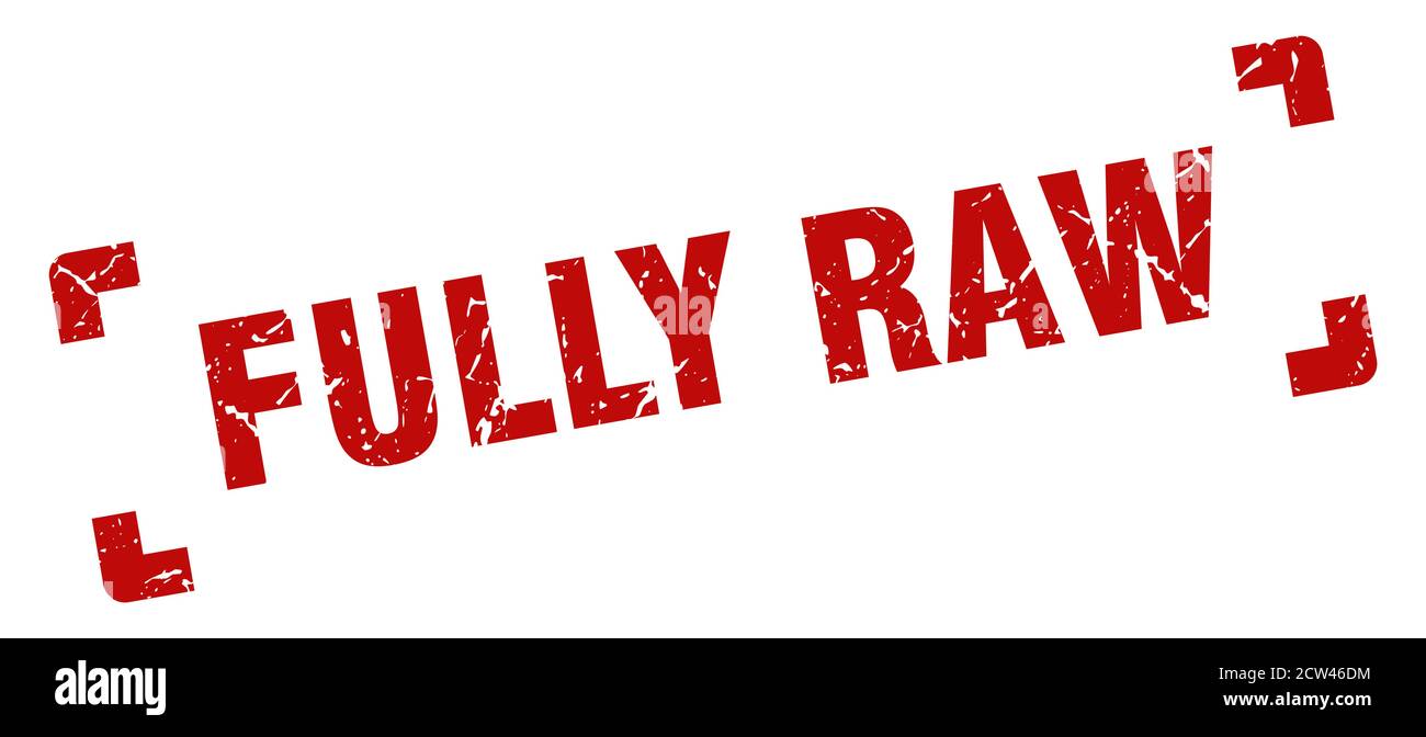 fully raw stamp. square grunge sign on white background Stock Vector ...
