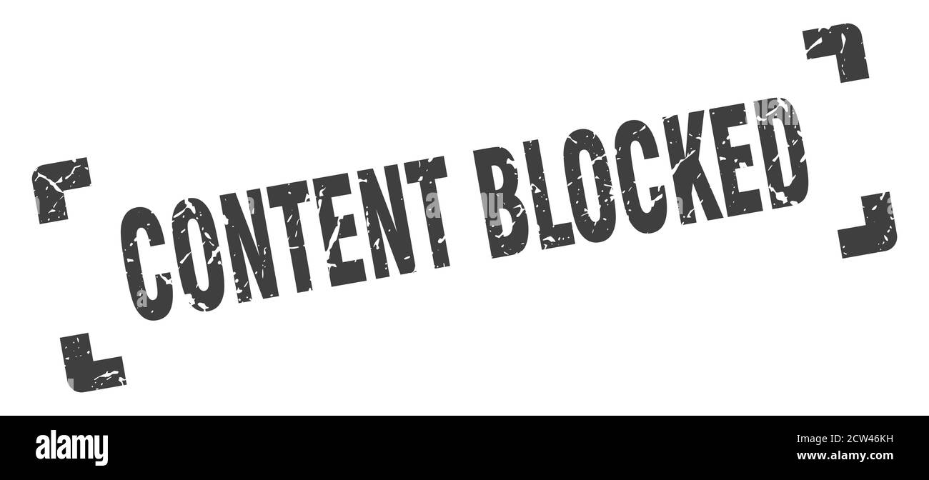 content blocked stamp. square grunge sign on white background Stock ...