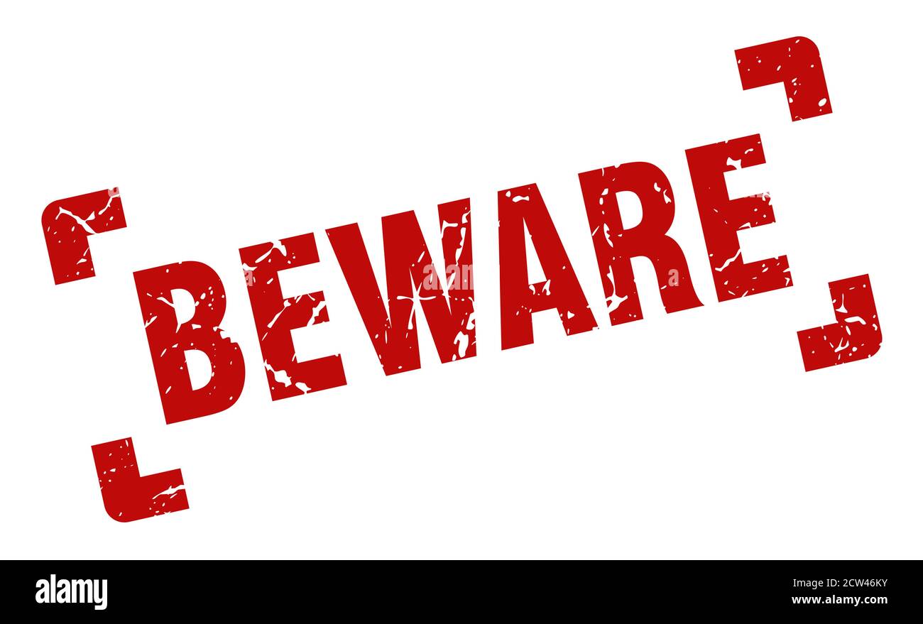beware stamp. square grunge sign on white background Stock Vector Image ...