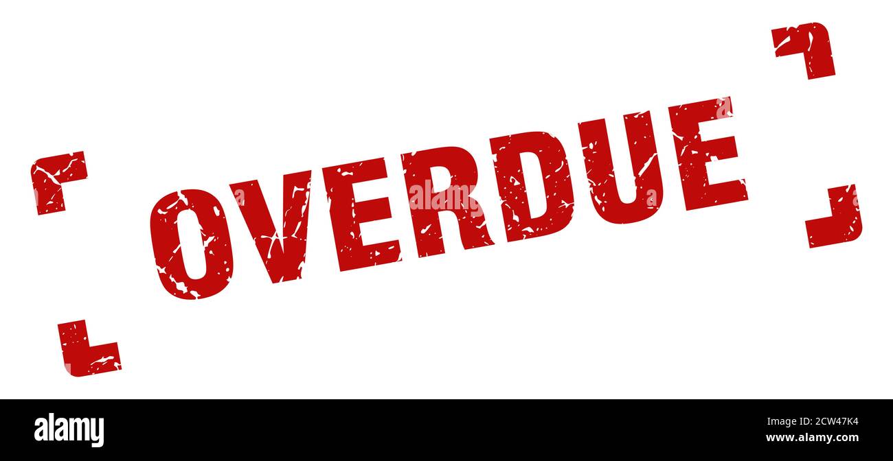 overdue stamp. square grunge sign on white background Stock Vector ...