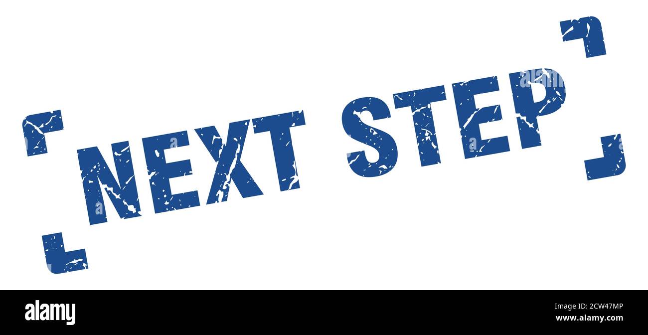 Next step stamp Stock Vector Images - Alamy